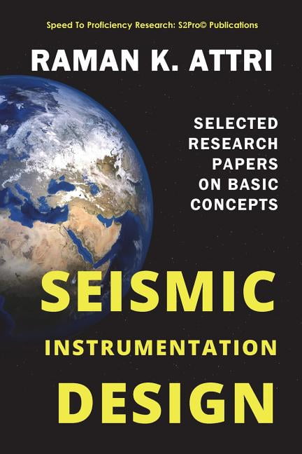 Seismic Instrumentation Design: Selected Research Papers on Basic ...
