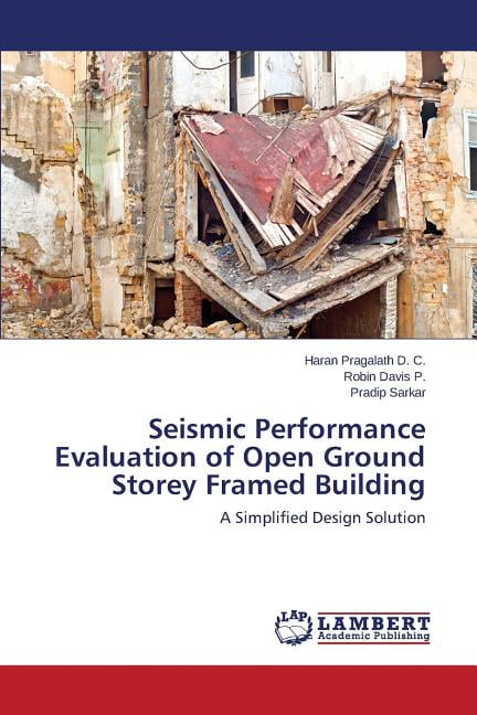 Seismic Performance Evaluation Of Open Ground Storey Framed Building