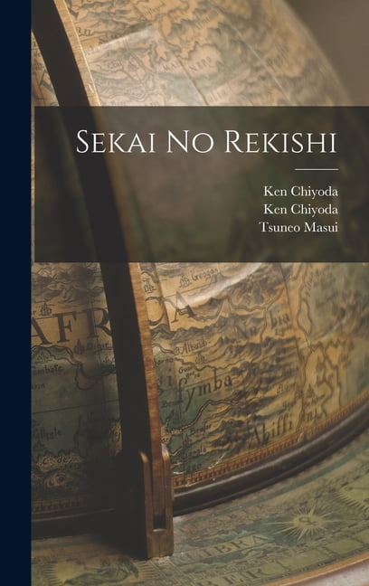 Sekai No Rekishi, (Hardcover) - Walmart.com
