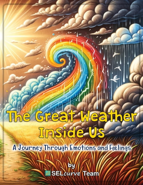 Sel Essentials for Kids The Great Weather Inside Us - A Journey Through ...