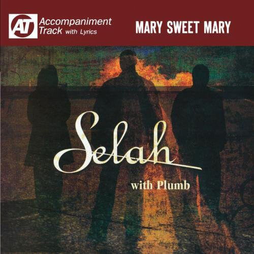 Selah - Mary Sweet Mary (Accompaniment Track) - Christian / Gospel - CD ...