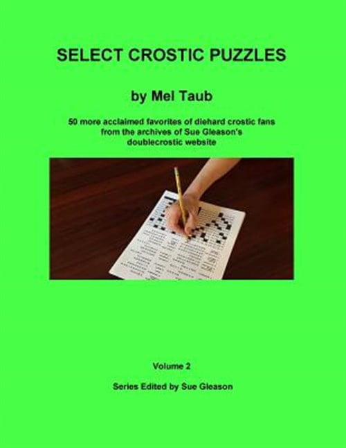 Select Crostic Puzzles: 50 More Acclaimed Favorites of Diehard Crostic ...