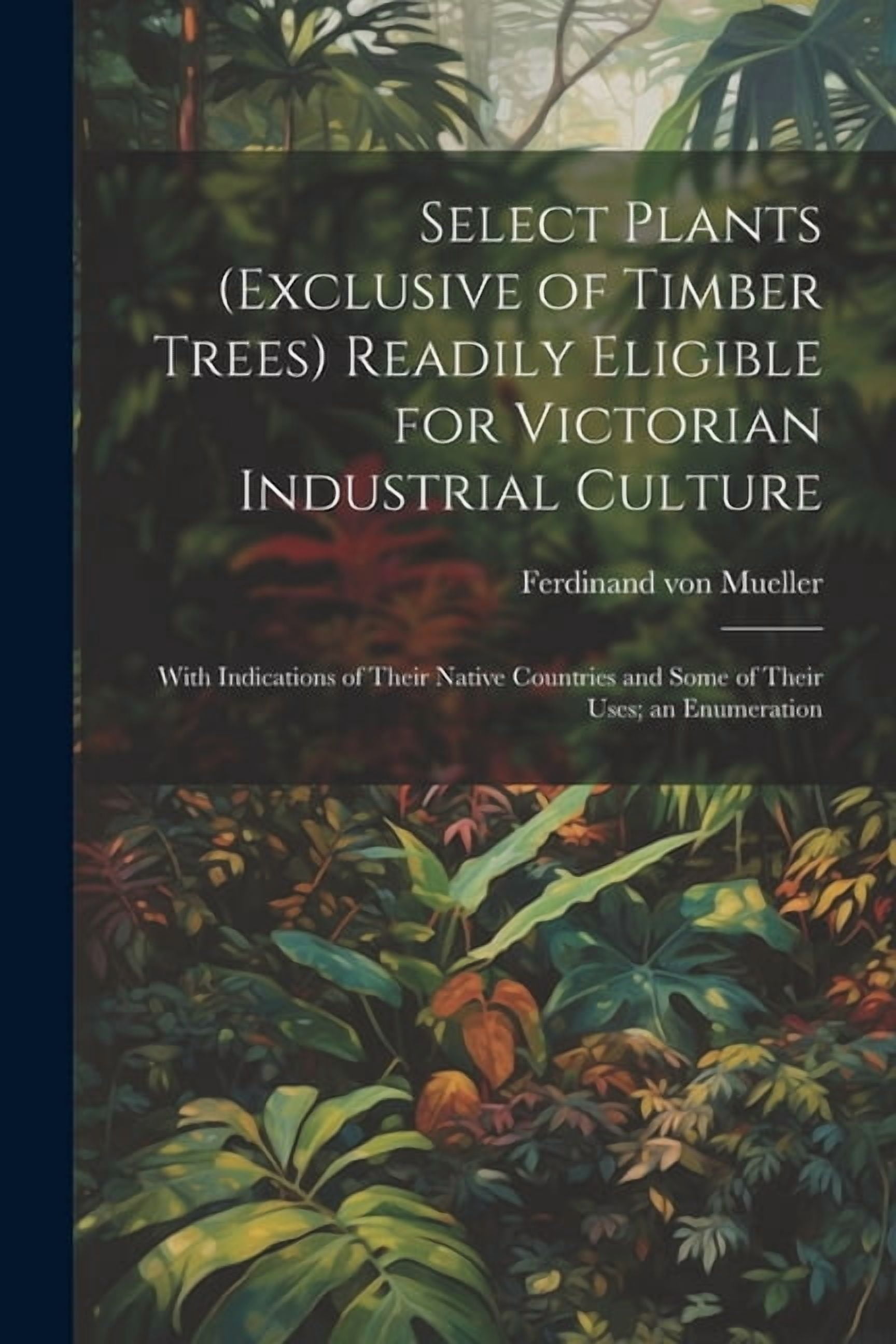 Select Plants (exclusive of Timber Trees) Readily Eligible for ...