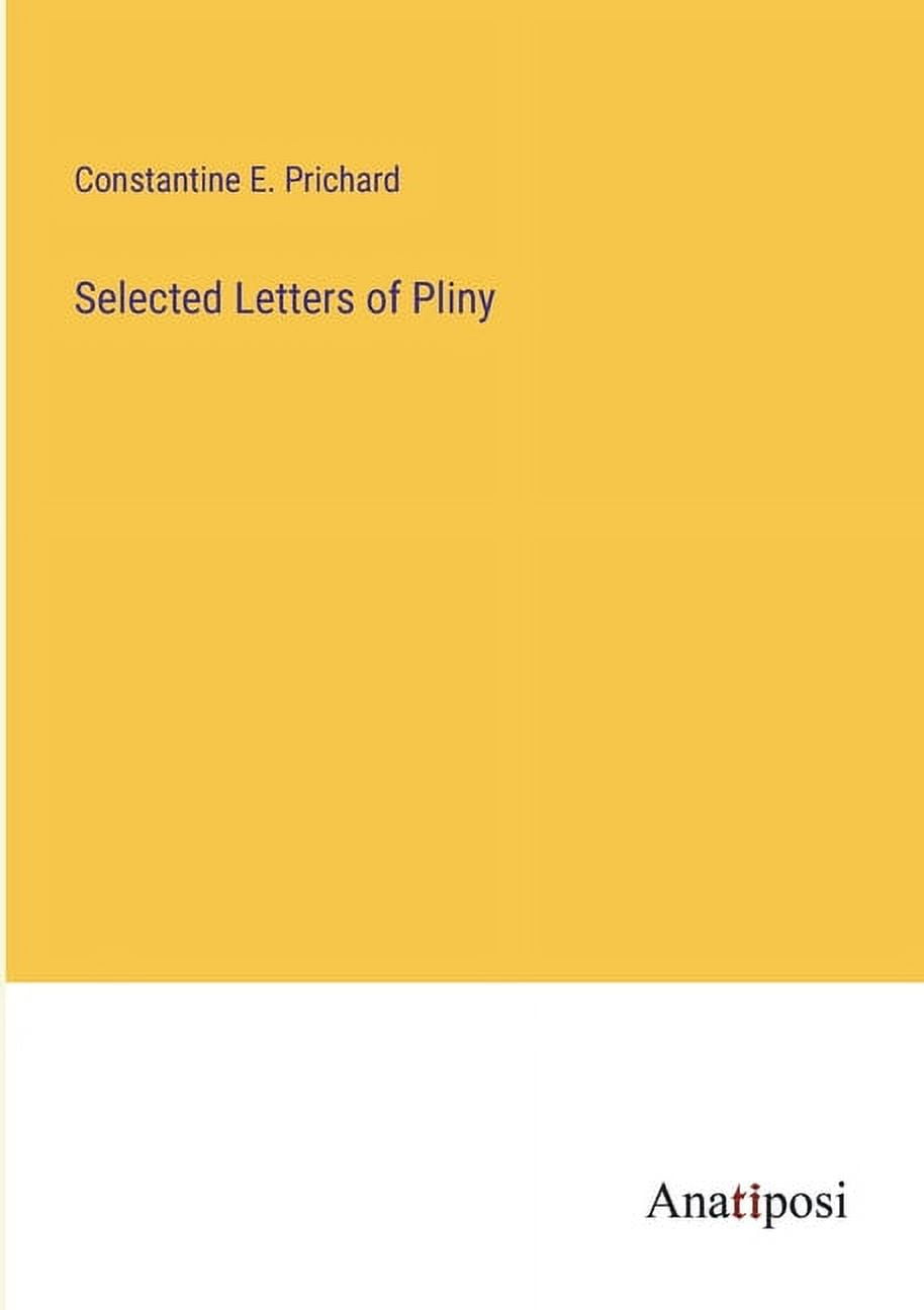 Selected Letters of Pliny - Walmart.com