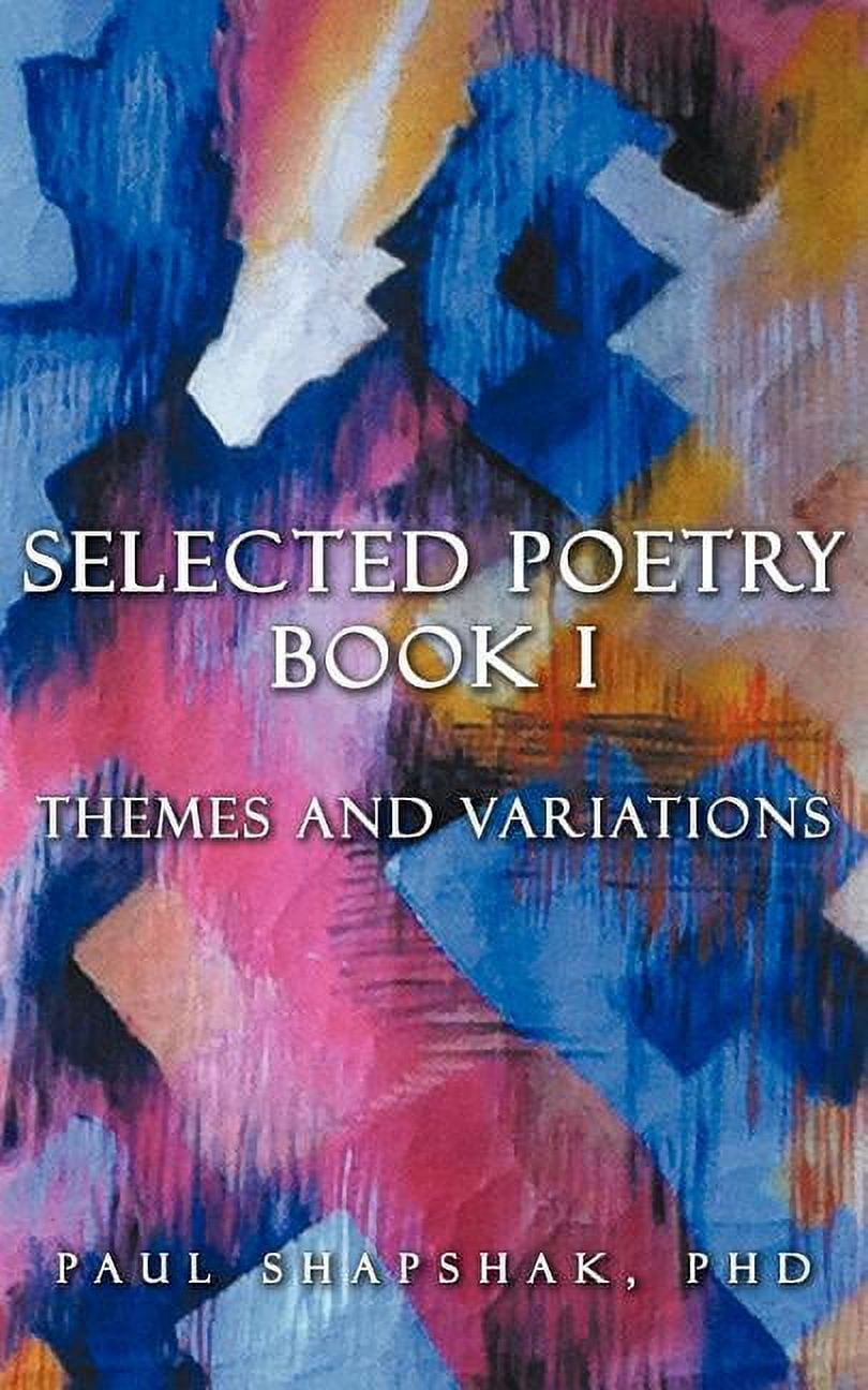 Selected Poetry Book I : Themes and Variations - Walmart Business Supplies