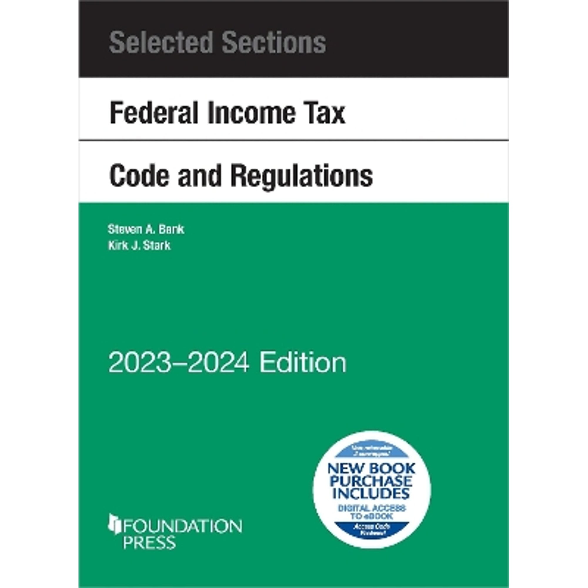 Selected Sections Federal Income Tax Code and Regulations, 2023-2024 ...