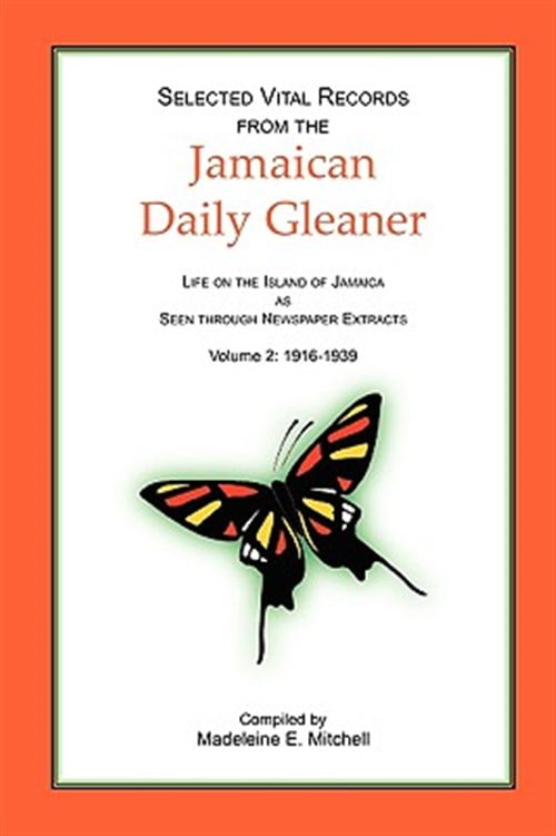 Selected Vital Records from the Jamaican Daily Gleaner: Life on the ...