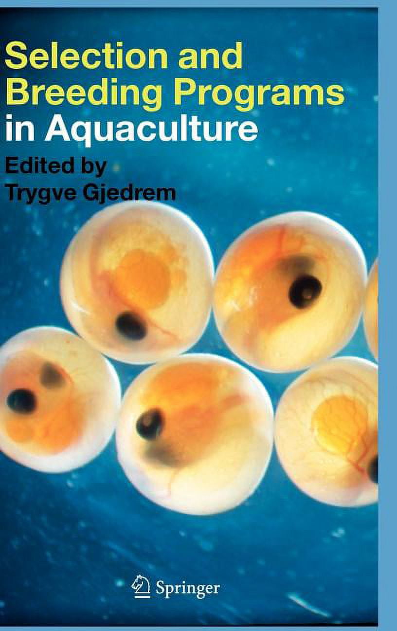 Selection and Breeding Programs in Aquaculture, (Hardcover) - Walmart ...