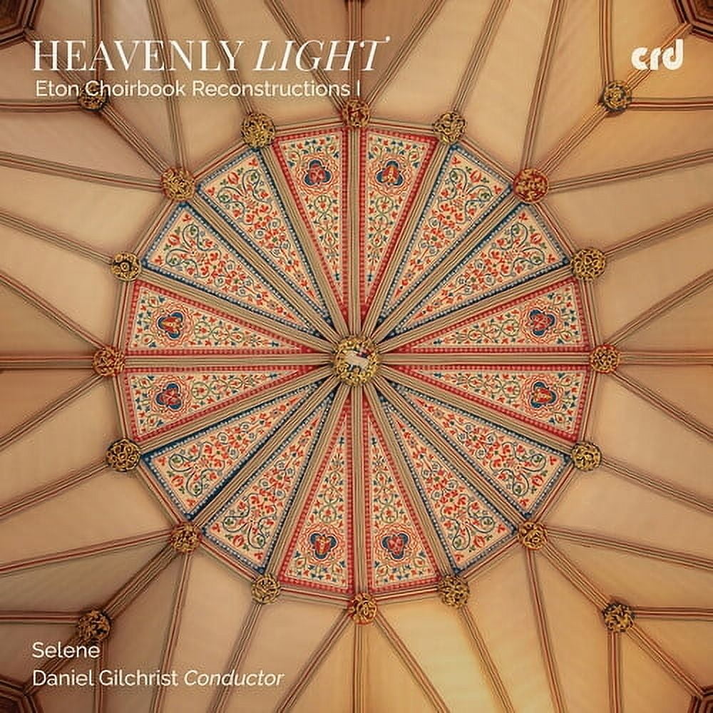 Selene - Heavenly Light - Eton Choirbook Reconstructions I - Music ...
