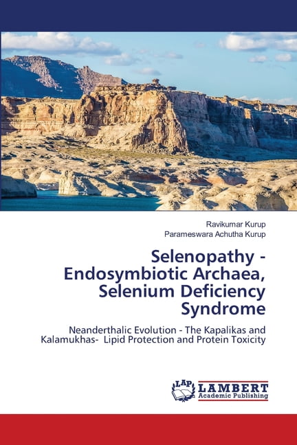 Selenopathy - Endosymbiotic Archaea, Selenium Deficiency Syndrome ...