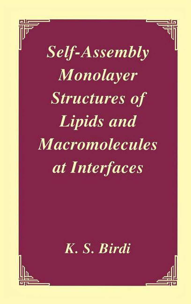 Self-Assembly Monolayer Structures of Lipids and Macromolecules at ...