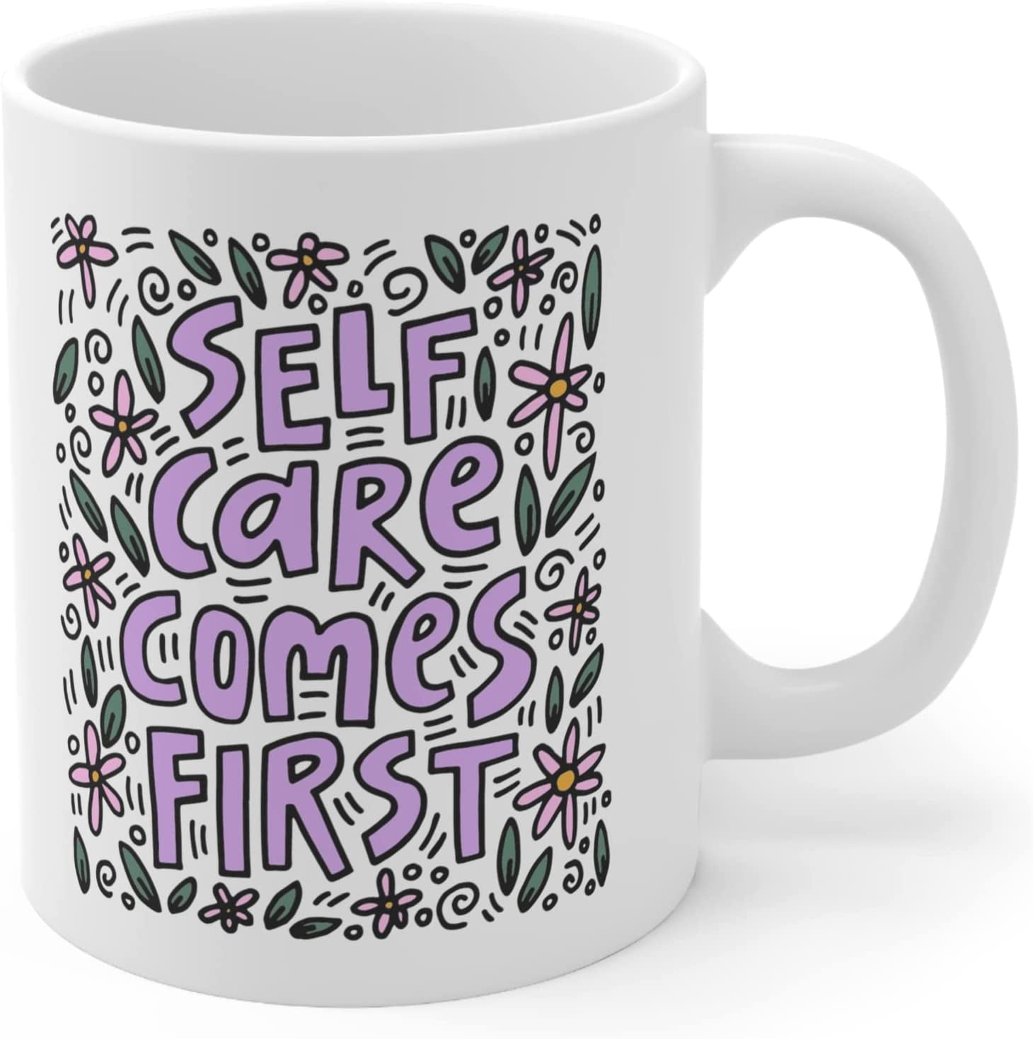 Self Care Comes First Inspirational Coffee Mug for Women 11 oz ...