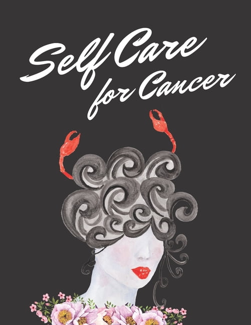 Self Care For Cancer : Astrology Sign Self Care Wellness Notebook ... Self Care For Cancer : Astrology Sign Self Care Wellness Notebook ...