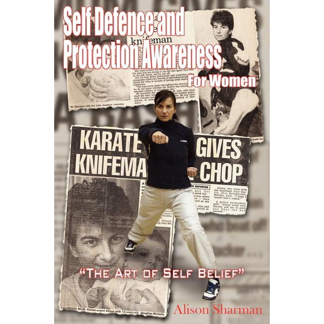 Self Defence And Protection Awareness for Women : The Art of Self ...