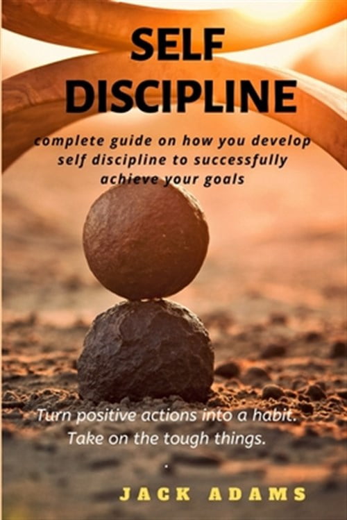 Pre-Owned Self Discipline: Complete guide on how to develop self ...