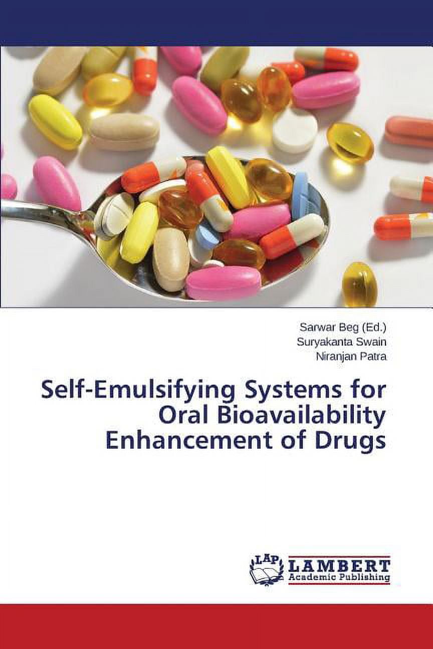 Self-Emulsifying Systems for Oral Bioavailability Enhancement of Drugs ...