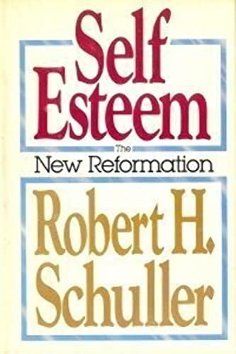 Pre-Owned Self-Esteem: The New Reformation (Hardcover) 0849902991 ...