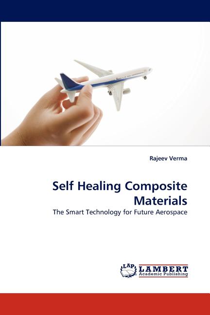 Self Healing Composite Materials (Paperback) - Walmart.com