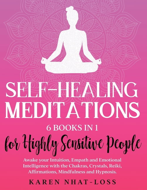 Self-Healing Meditations: 6 Books in 1 for Highly Sensitive People ...