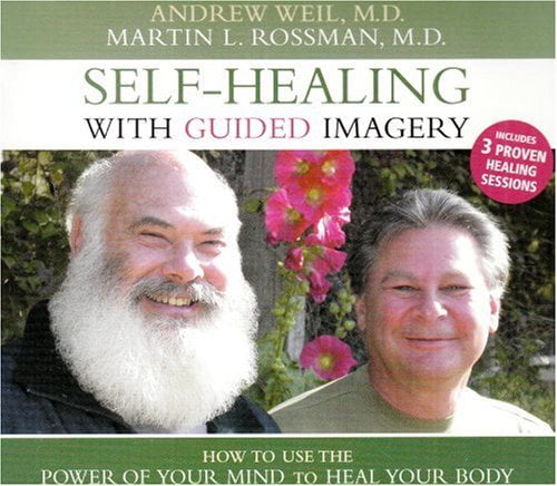 Pre-Owned Self-Healing with Guided Imagery: How to Use the Power of ...