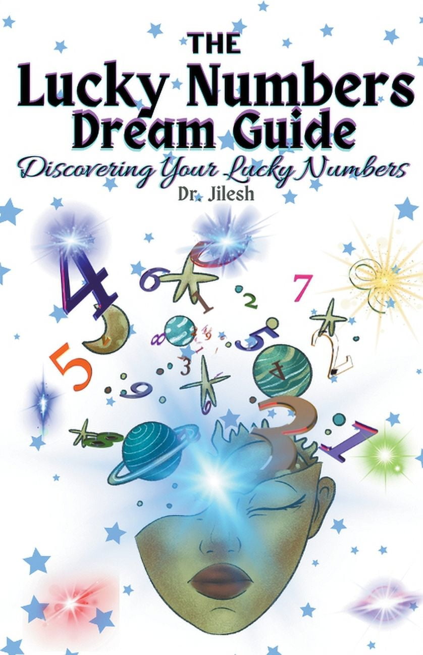 Self Help The Lucky Numbers Dream Guide: Discovering Your Lucky Numbers ...
