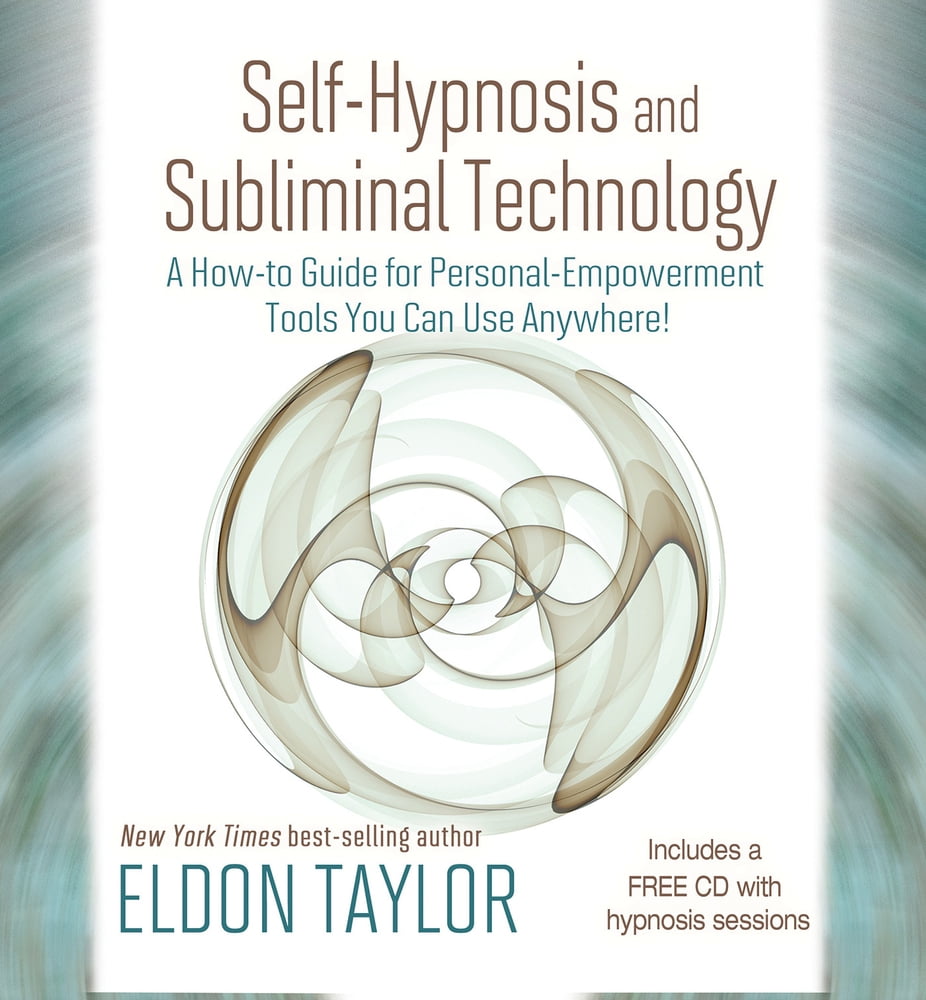 Pre-Owned Self-Hypnosis and Subliminal Technology: A How-To Guide for ...