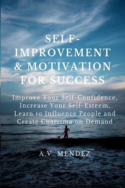 Self-Improvement & Motivation for Success Bundle: Improve Your Self ...