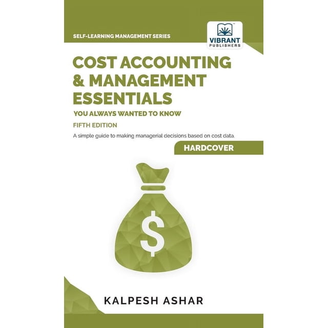 Self-Learning Management Cost Accounting and Management Essentials You ...