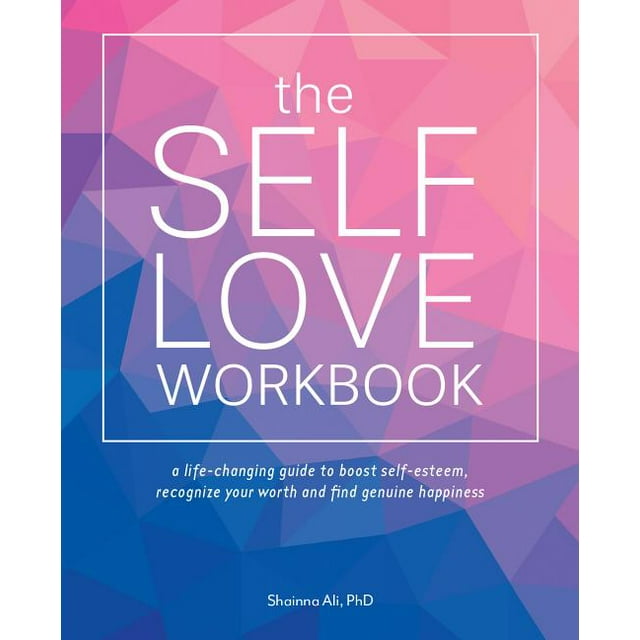 Self-Love Books: The Self-Love Workbook : A Life-Changing Guide to ...