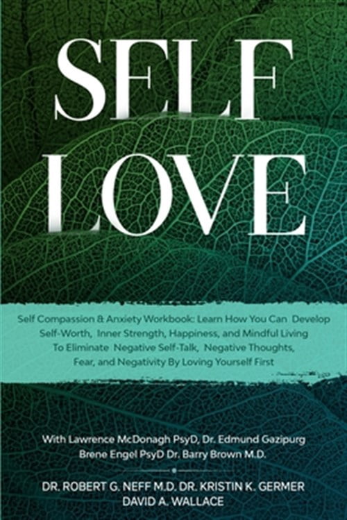 Pre-Owned Self Love: Self Compassion & Anxiety Workbook: Learn How You ...