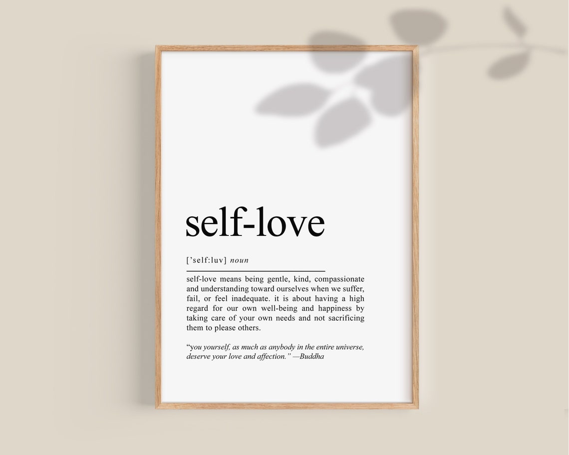 Self-Love Definition Print Self Care Gift Self Love Quotes Mental ...