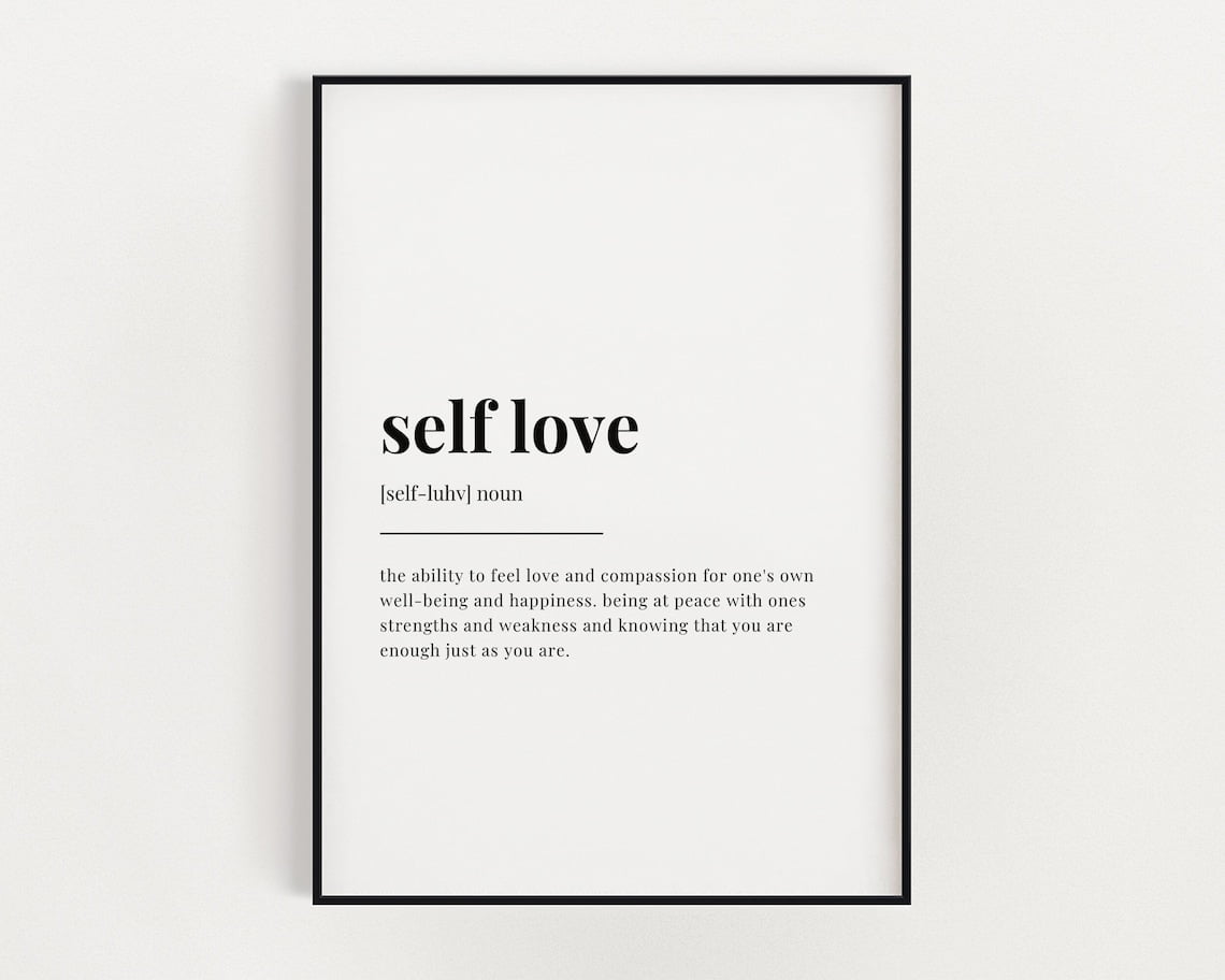 Self Love Definition Print, Wall Art Print, Definition Print, Quote ...