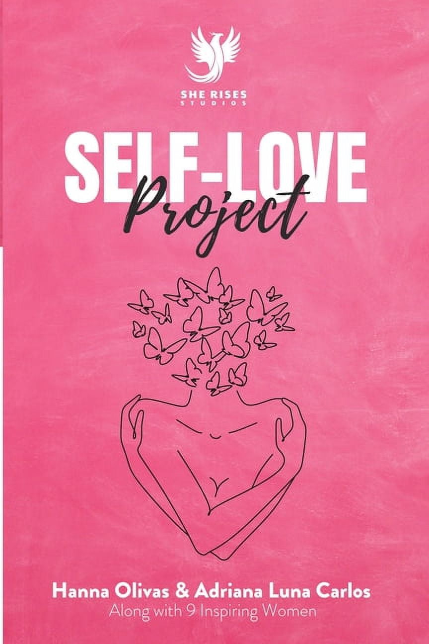 Self-Love Project: Comprehensive Approaches to Develop Kindness and ...