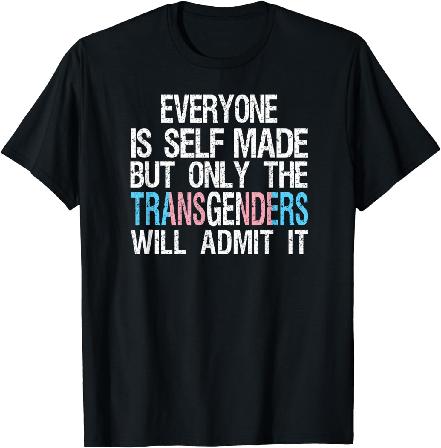 Self Made Transgender Man Women - LGBT Trans Pride Flag FTM T-Shirt ...