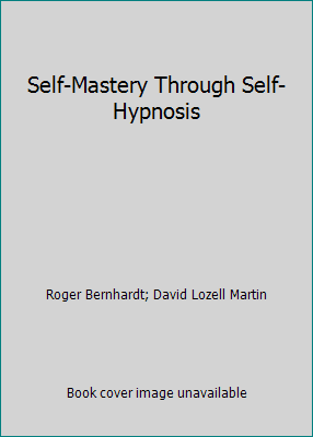 Pre-Owned Self-Mastery Through Self-Hypnosis (Mass Market Paperback) 0451126963 9780451126962 ...