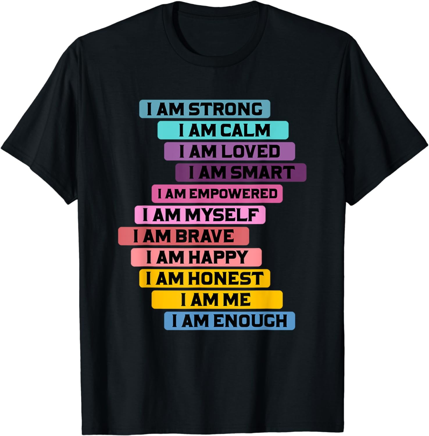 Self Motivational Quote For An Affirmation Humanity Believer T-Shirt ...