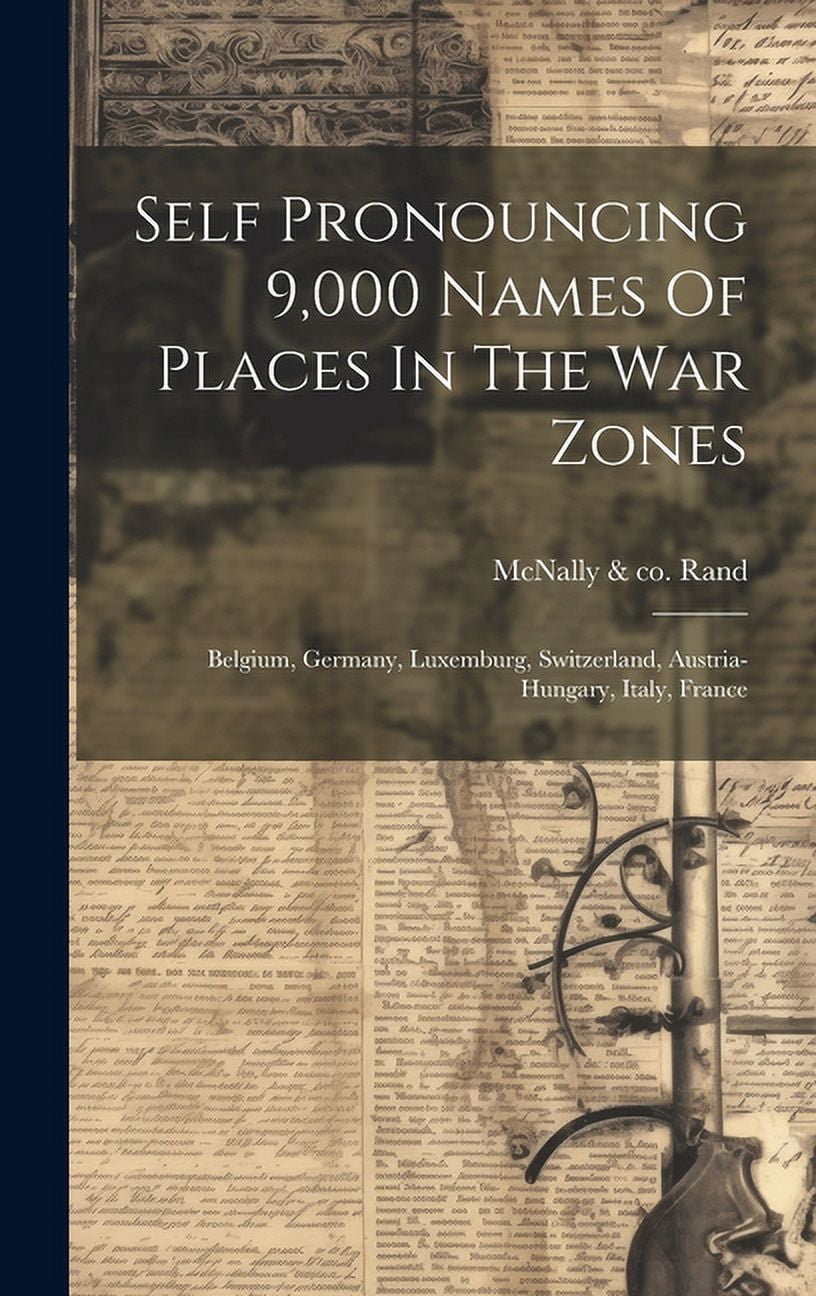 Self Pronouncing 9,000 Names Of Places In The War Zones : Belgium ...