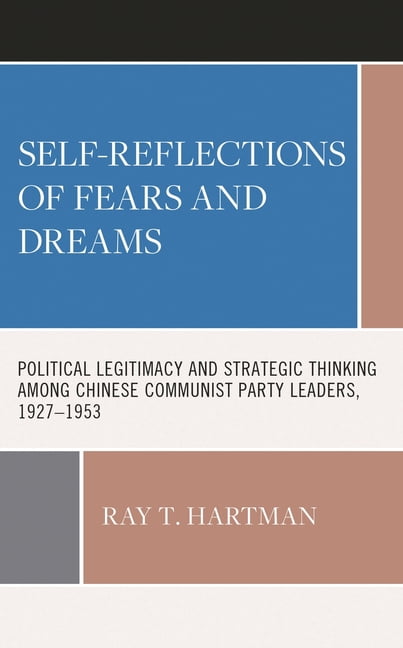 Self-Reflections of Fears and Dreams: Political Legitimacy and ...