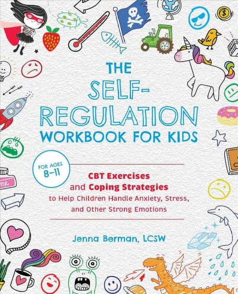 Self-Regulation: The Self-Regulation Workbook for Kids : CBT Exercises ...