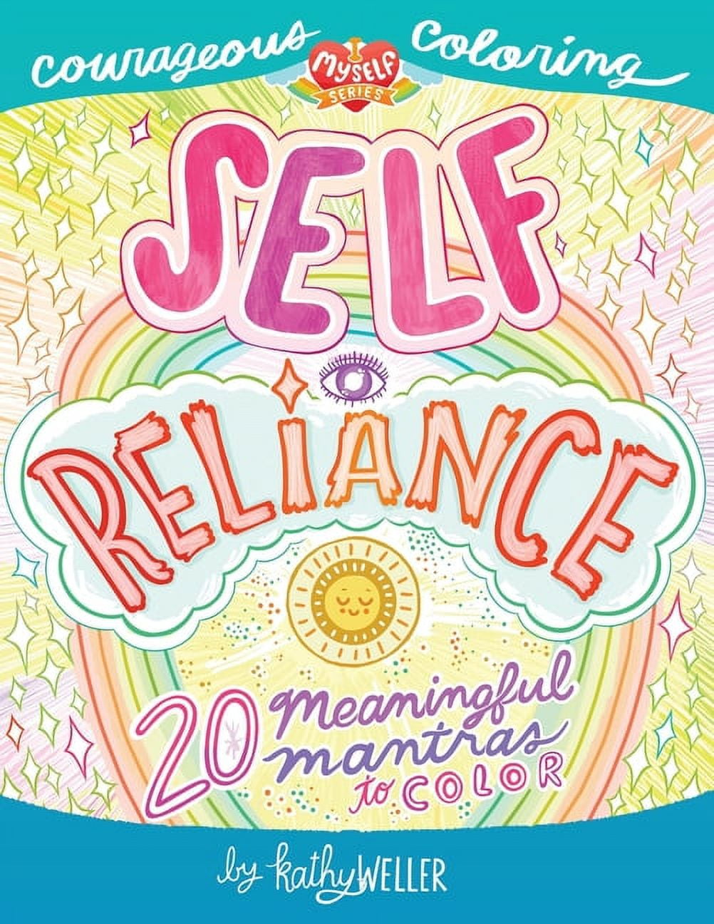 Self Reliance - 20 Meaningful Mantras To Color - Courageous Coloring ...
