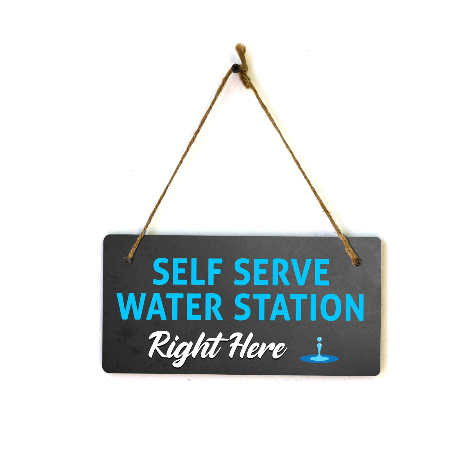 Self Serve Water Station Right Here 5x10 Hanging Plus Wall or Door Sign ...
