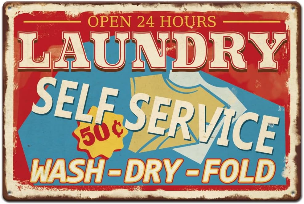 Self Service Laundry Metal Tin Signs Vintage Laundry Signs Wash Dry ...