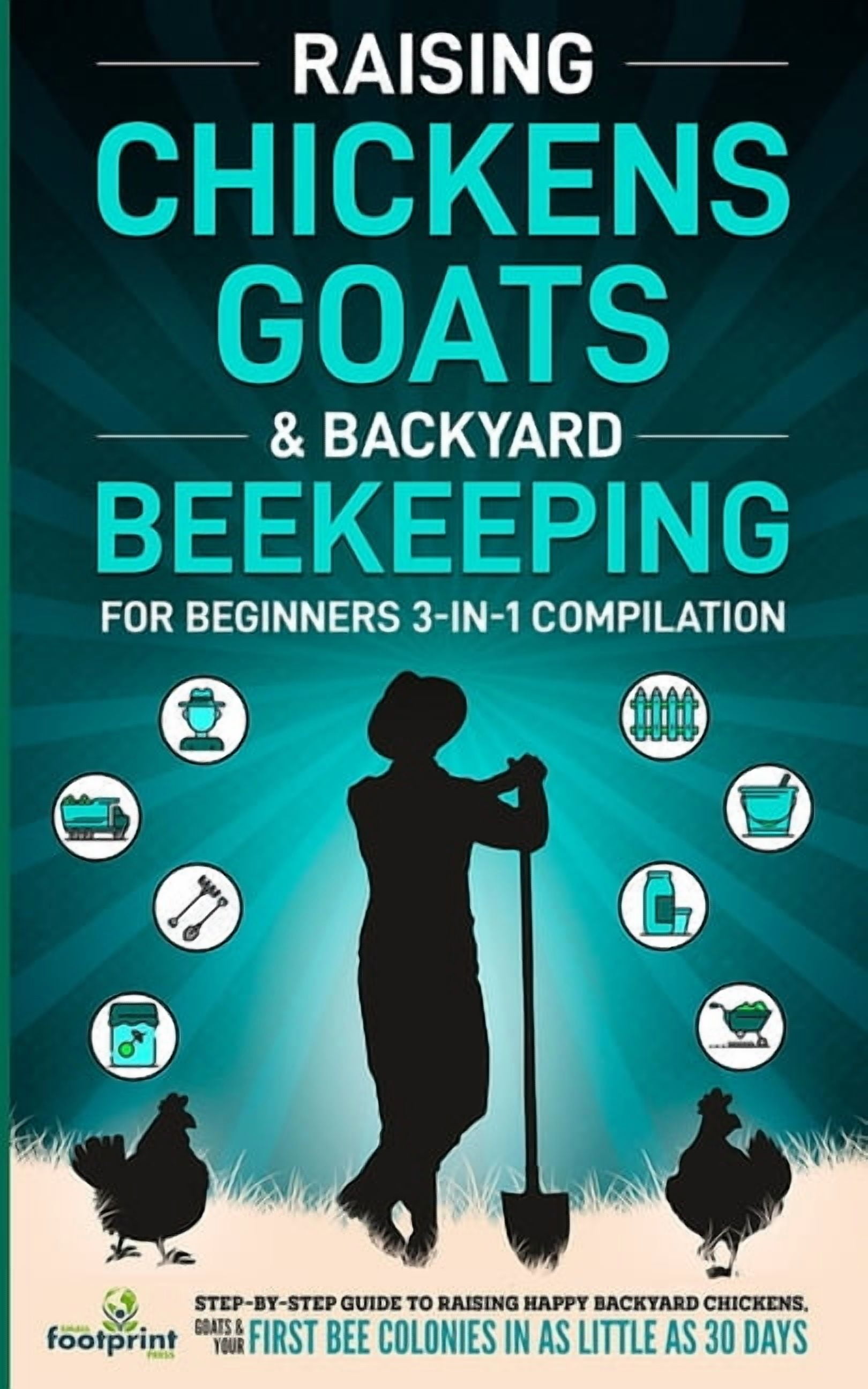 Self Sufficient Sustainable Survival Sec Raising Chickens, Goats ...