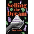 Pre-Owned Selling the Dream: The Billion-Dollar Industry Bankrupting Americans (Hardcover ...