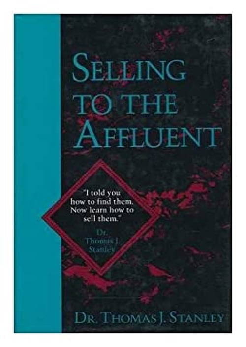 Pre-Owned Selling to the Affluent: The Professionals Guide to Closing ...