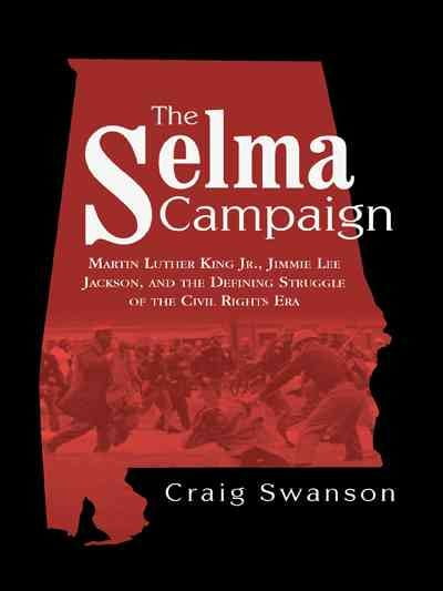 The Selma Campaign (Hardcover) - Walmart.com