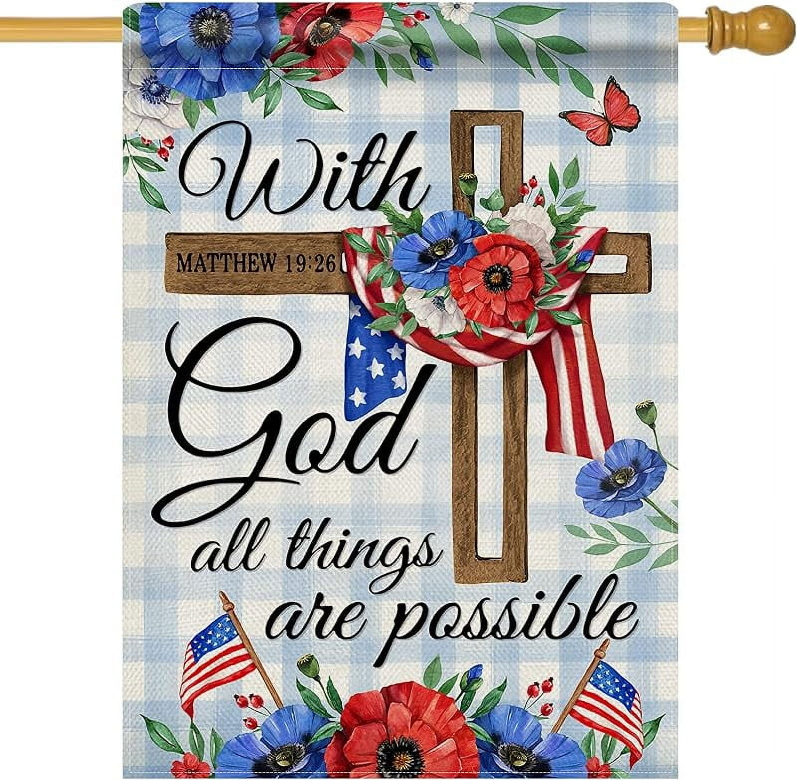 Selmad With God All Things are Possible July 4th Decorative Garden Flag ...