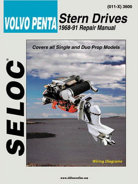 Seloc 3600 Marine Repair Service Manual, Volvo Penta Sterndrive 1968-1991 - Walmart.com