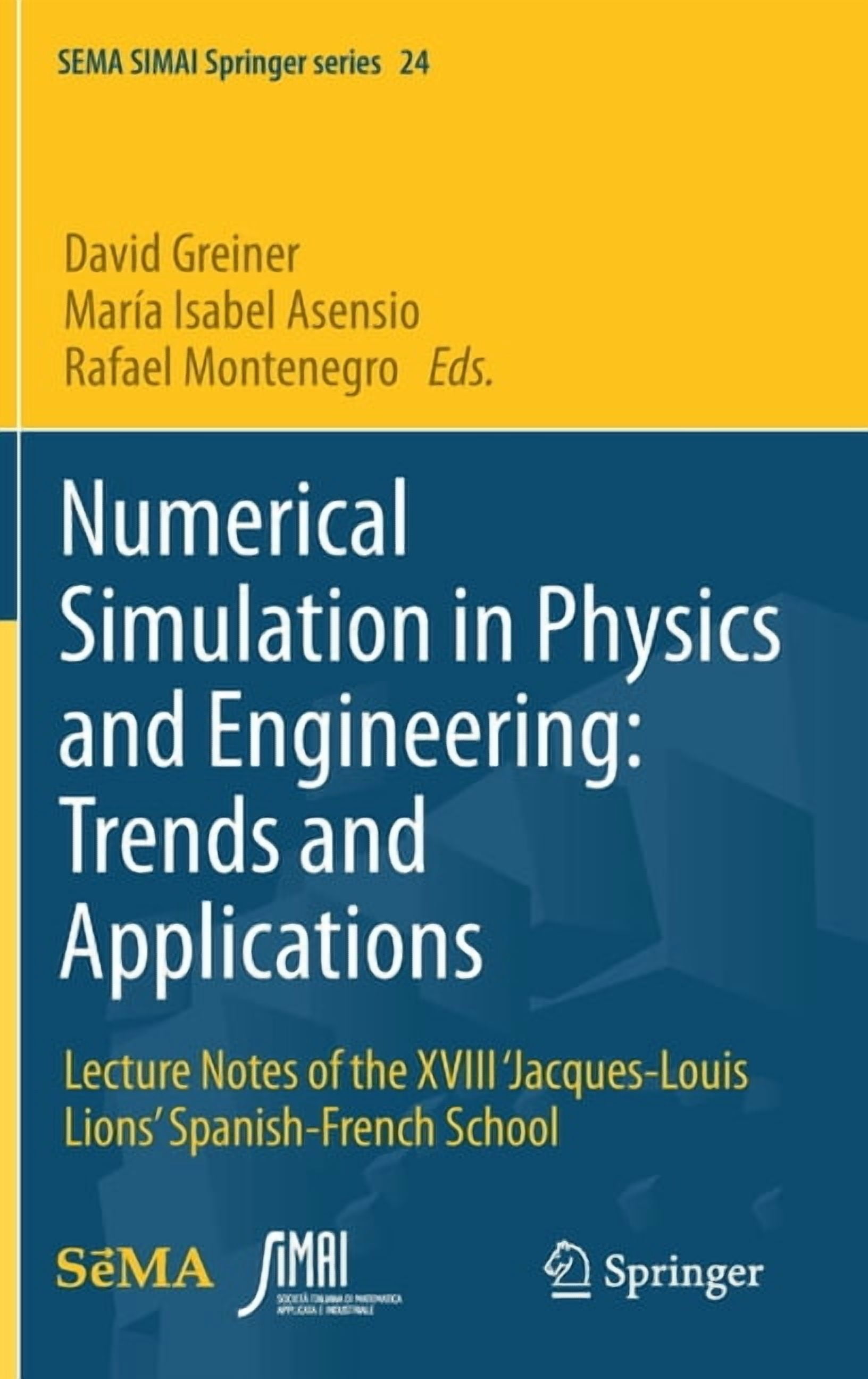 Sema Simai Springer Numerical Simulation in Physics and Engineering ...