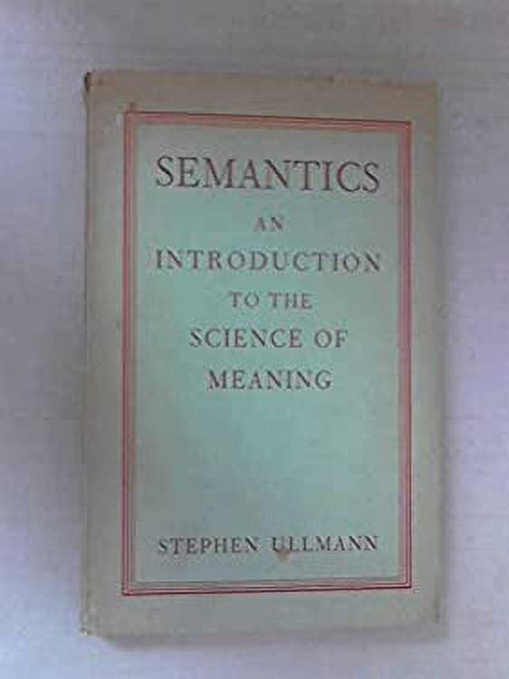 Pre-Owned Semantics: An Introduction to the Science of Meaning ...